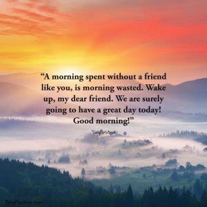 35 Good Morning Quotes For Friends Wishes Messages With Images Tiny