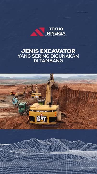 Tekno Minerba On Linkedin Jenis Excavator