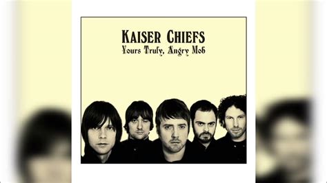 Kaiser Chiefs Ruby Youtube