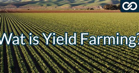 Yield Farming Complete Uitleg Voor Beginners Allesovercrypto