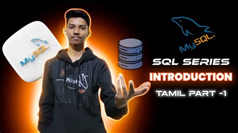 Sql For Beginners Introduction Tamil Part 1 Sql Series
