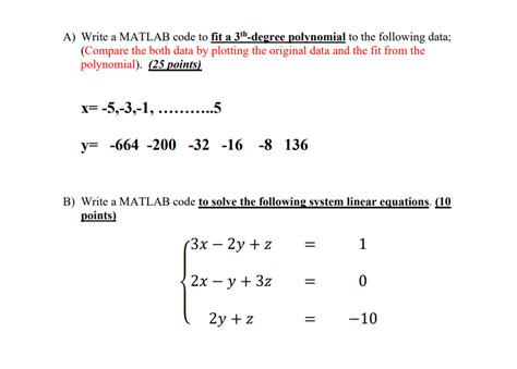 Solved A Write A MATLAB Code To Fit A Th Degree Polynomial Chegg Com