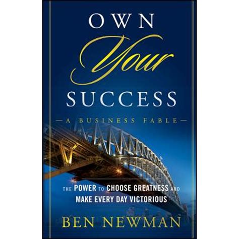 Own Your Success The Power To Choose Greatness And Make Every Day