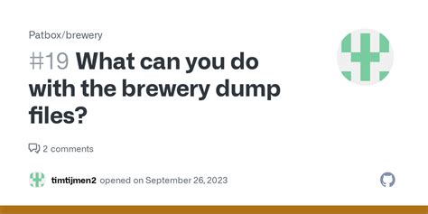 What Can You Do With The Brewery Dump Files Issue Patbox Brewery GitHub