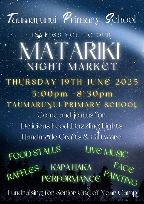Taumarunui Primary Annual Matariki Night Market Taumarunui