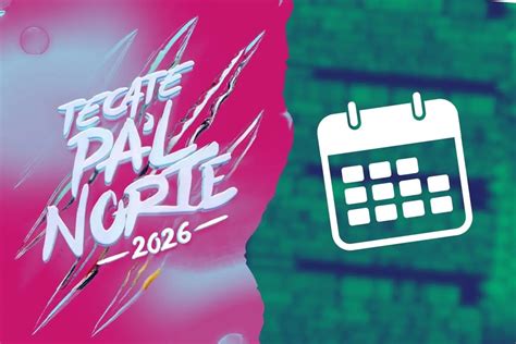 Tecate Pa´l Norte 2026 Conoce El Día En Que Se Libera El Line Up