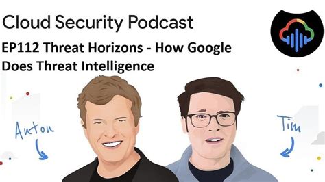 Gaurav Kakad On Linkedin Cloud Security Podcast Cloudsecpodcast Ep112 Threat Horizons How