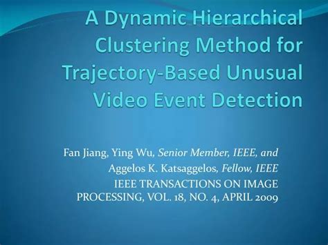 Ppt A Dynamic Hierarchical Clustering Method For Trajectory Based