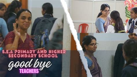 Good Bye Teachers Sea Primary And Higher Secondary School Youtube