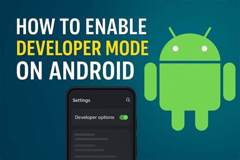 How To Enable Developer Mode On Android Step By Step