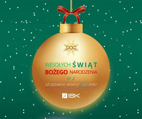 WesoŁych ŚwiĄt BoŻego Narodzenia Oraz SzczĘŚliwego Nowego 2025 Roku Isk