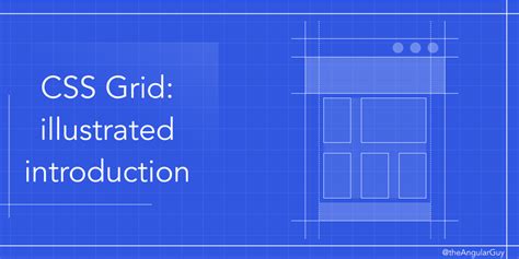 CSS Grid Illustrated Introduction DEV Community