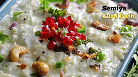 Semiya Curd Bath How To Make Semiya Curd Bath Vismai Food