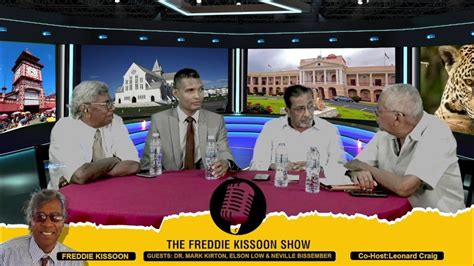 The Freddie Kissoon Show With Host Frederick Kissoon And Co Host Leonard Craig Youtube