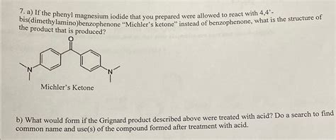 Solved A ﻿if The Phenyl Magnesium Iodide That You Prepared