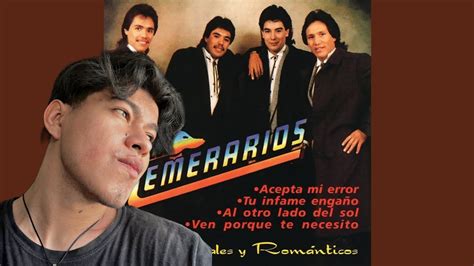 🔥 Reacción A Los Temerarios Acepta Mi Error ¡pura Nostalgia Y