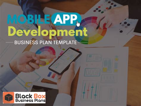Comprehensive Mobile App Development Business Plan Archives Black Box Business Plans