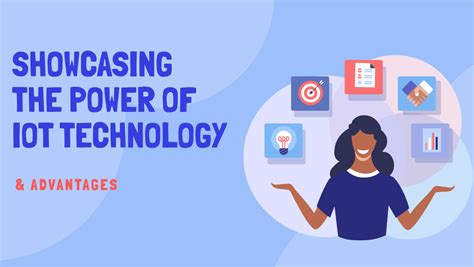 Potential Of Iot Applications And Benefits Explained