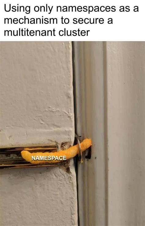 explaining cluster security be like r kubernetes
