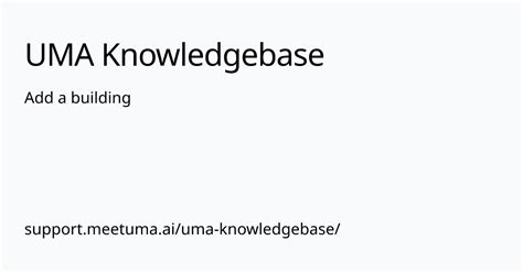 Add A Building Uma Knowledgebase