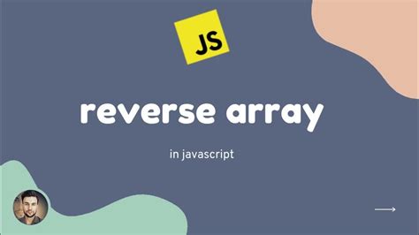 How To Reverse Array In Javascript Youtube