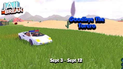 Goodbye The Torero Roblox Jailbreak Youtube