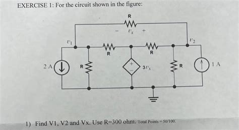 Solved EXERCISE For The Circuit Shown In The Figure Chegg