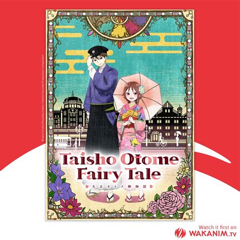 Taisho Otome Fairy Tale En Simulcast Sur Wakanim Icotaku
