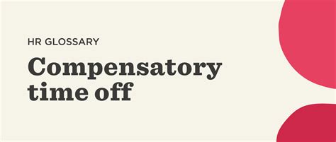 Compensatory Time Hiểu Về Thời Gian Nghỉ Bù Trong Công Việc