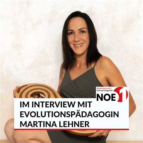 Evolutionspädagogin Martina Lehner über Blockadenlösung