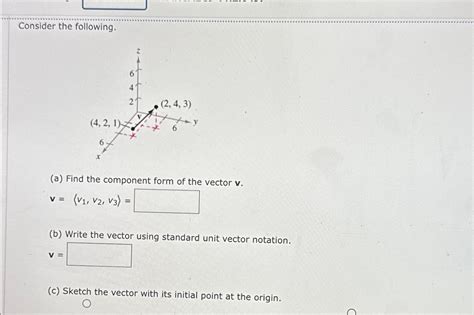 Solved Consider the following.\\n(a) Find the component form | Chegg.com
