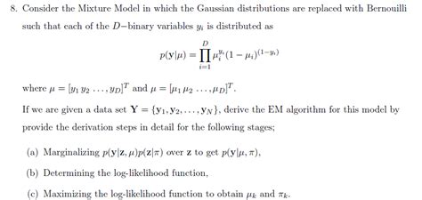 Solved Consider The Mixture Model In Which The Gaussian Chegg