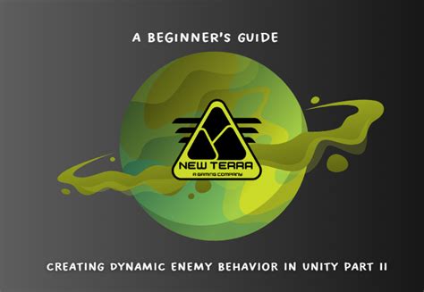 Creating Dynamic Enemy Behavior In Unity Part Ii By Pat Genest Medium
