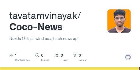 Github Tavatamvinayakcoco News Nextjs 134 Tailwind Css Fetch News Api