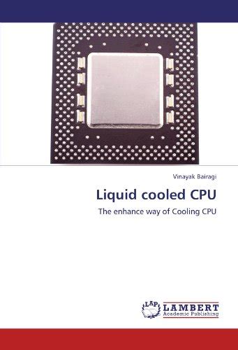 Liquid Cooled Cpu Book By Vinayak Bairagi 9783847378693