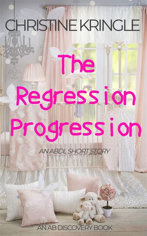 The Regression Progression An Abdl Short Story Ab Discovery