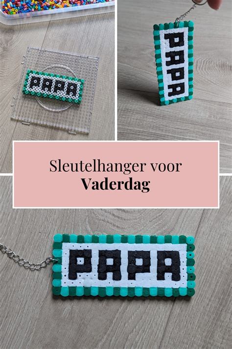 Knutselen Voor Vaderdag Een Sleutelhanger Van Strijkkralen Chelise Nl