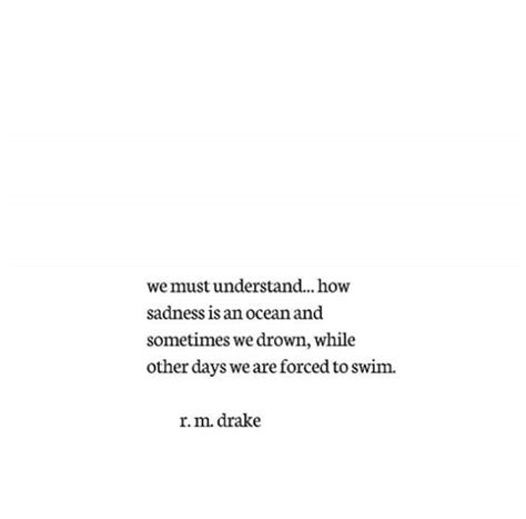 85 Best Rm Drake Quotes On Life Love And Happiness Yourtango