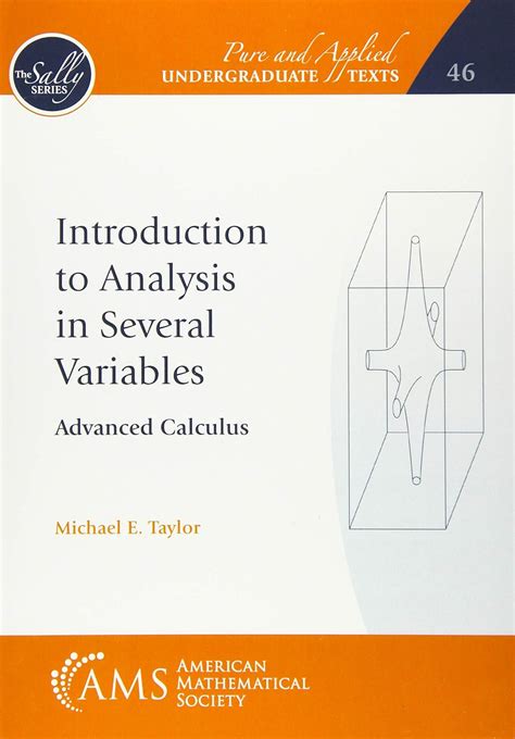 Introduction To Analysis In Several Variables Advanced Calculus Pure And Applied