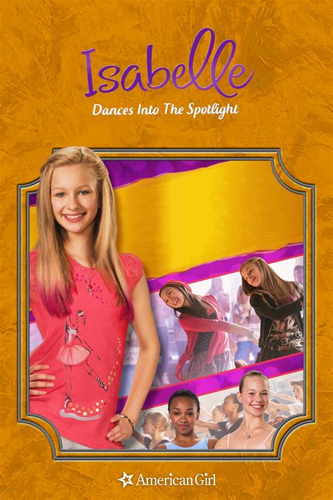 An American Girl Isabelle Dances Into The Spotlight 2014 Posters — The Movie Database Tmdb