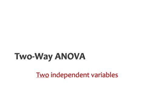 Two Way Anova Overview And Spss Interpretation Pptx Genetics Science