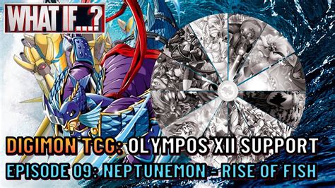 Digimon Tcg What If Olympos Xii Support Neptunemon Rise Of Fish