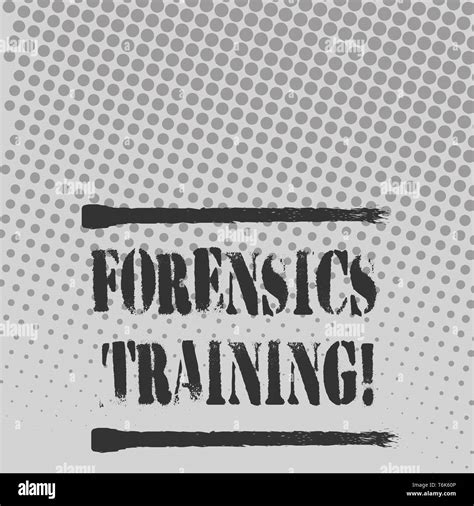 Text Sign Showing Forensics Training Business Photo Text Scientific Methods And Processes To