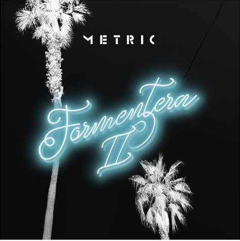 Metric Announce New Album Shares New Single Just The Once