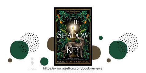 The Shadow Key By Susan Stokes Chapman A J Sefton