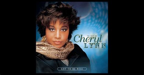 ‎the Best Of Cheryl Lynn Got To Be Real Album By Cheryl Lynn Apple