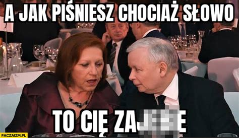 Kaczyński Memy Paczaizmpl Memy Polityczne śmieszne Obrazki Dowcipy Y I Cytaty