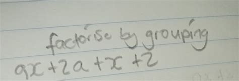 Factorise By Grouping A X 2 A X 2 Filo