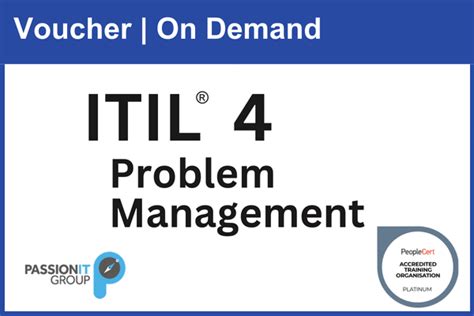 Itil® 4 Problem Management Exam Voucher Passionit Group