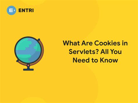 What Are Cookies In Servlets All You Need To Know Entri Blog